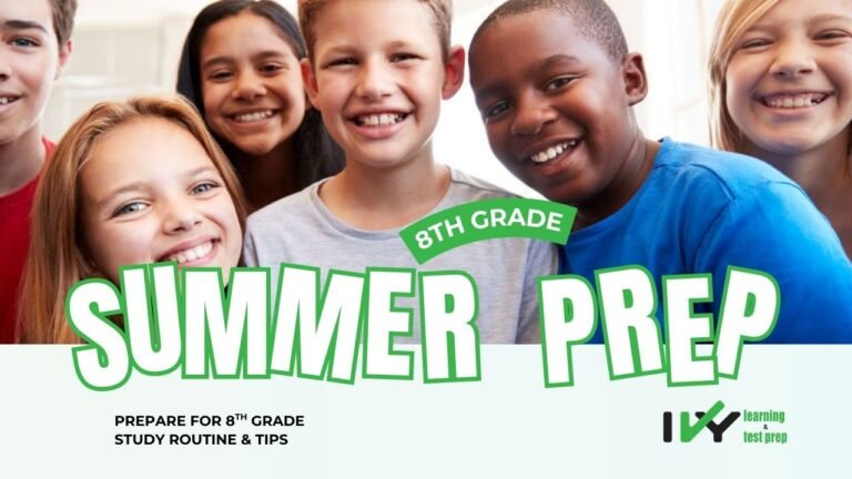 How to Prepare for 8th Grade Over the Summer - Ivy Test Prep